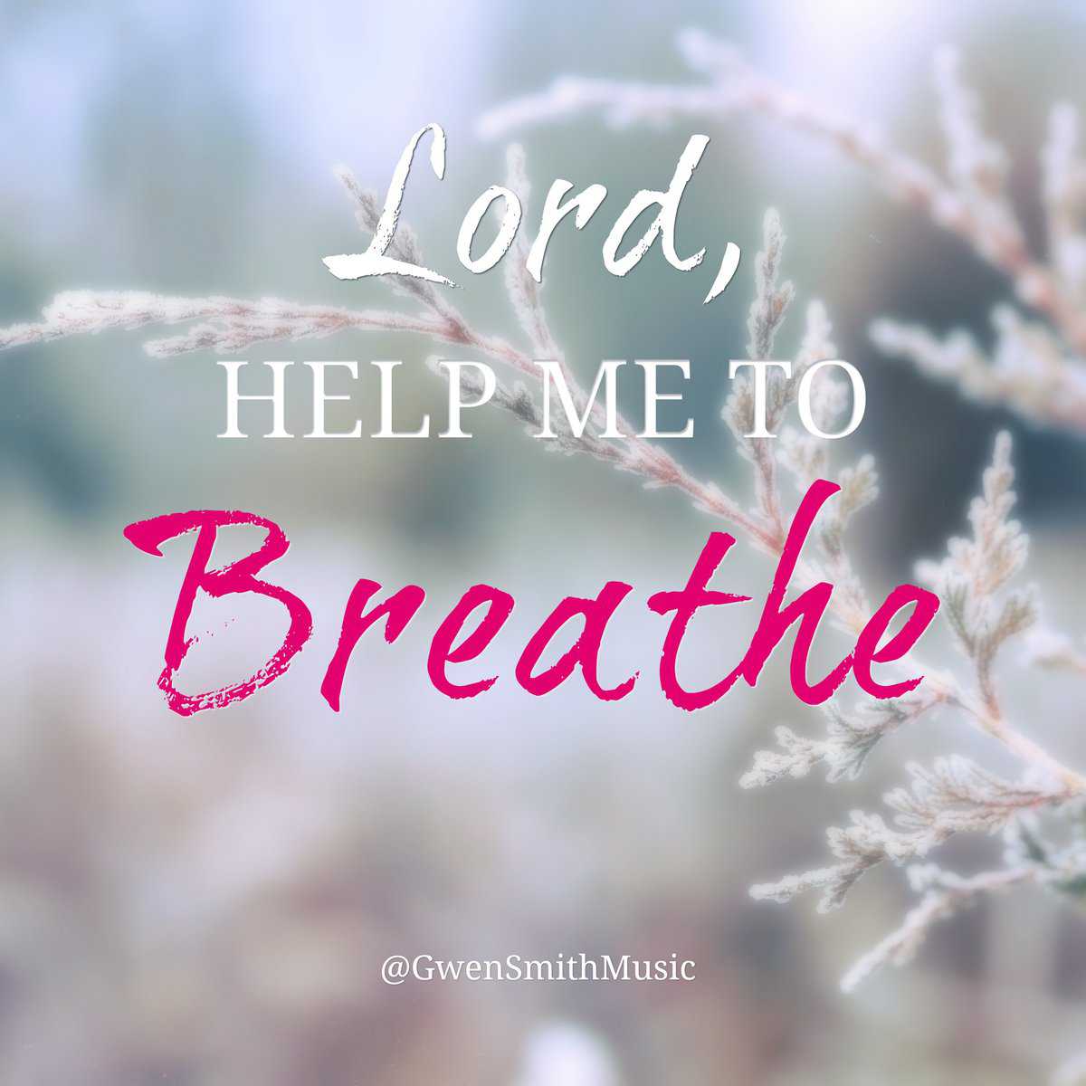 Learning to Breathe - Gwen Smith
